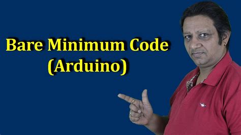 Bare Minimum Code Day 1 Kavedia Sir Arduino Iot Youtube