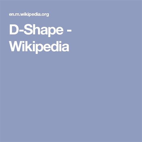 D Shape Wikipedia Wikipedia Writing Tips Shapes