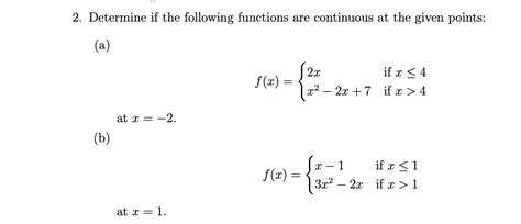 Solved Determine If The Following Functions Are Continuous Chegg
