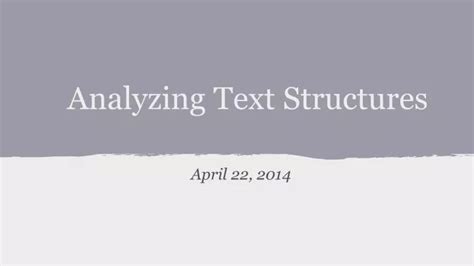 PPT Analyzing Text Structures PowerPoint Presentation Free Download