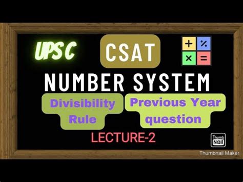CSAT LECTURE 2 Number System Divisibility Rule PYQ Upscexam Statepcs YouTube