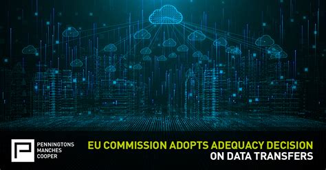 Adequacy Decision On Data Transfers Under Eu Us Data Privacy Framework