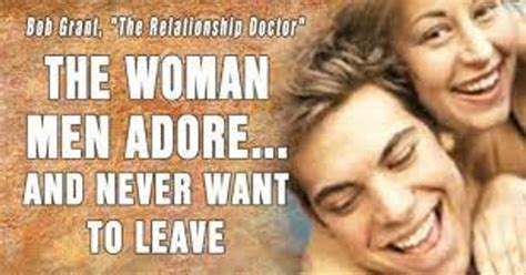 The Woman Men Adore And Never Want To Leave Bob Grant Pdf System The Dots