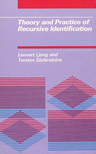 theory and practice of recursive identification by lennart ljung