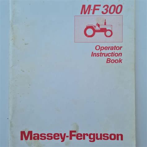 Massey Ferguson 300 Tractor Operators Manual Sps Parts