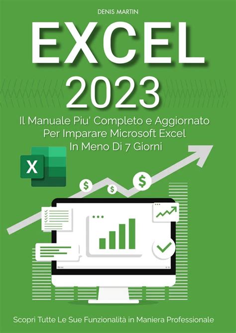Excel El Manual Más Completo Y Actualizado Para Aprender Microsoft Excel En Menos De 7 Días