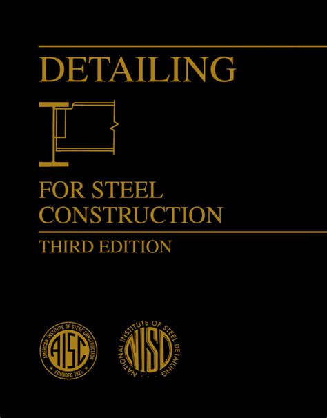 Aisc Detailing For Steel Construction 3rd Edition Book Civil Mdc
