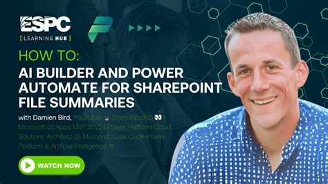 Ai Builder And Power Automate For Sharepoint File Summaries Espc Conference 2025