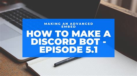 how to make a discord bot with discord js v12 episode 5 1 making