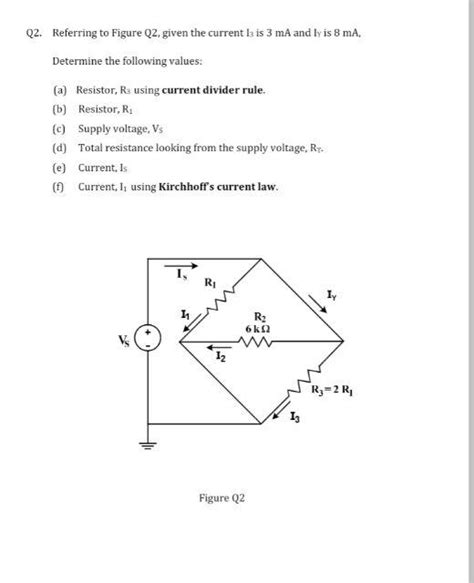 Solved Q2 Referring To Figure Q2 Given The Current I3 Is 3