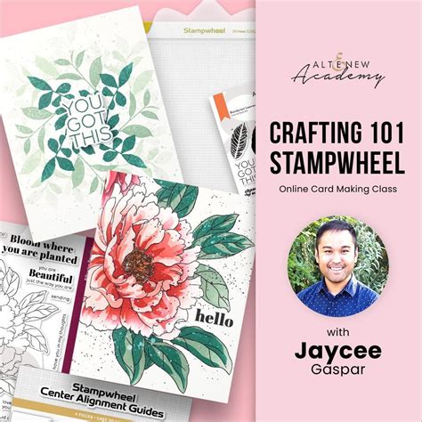 Crafting 101 Stampwheel Online Cardmaking Class Altenew