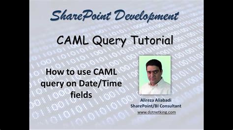 How To Use Caml Query On Datetime Fields Sharepoint 2013 Youtube