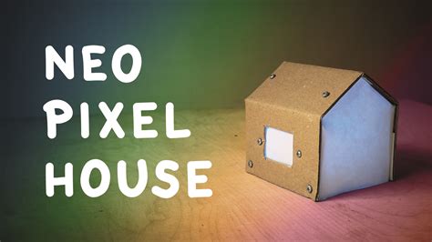 Neopixel Led House Cardboard Robots
