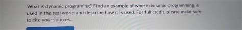 Solved What Is Dynamic Programing Find An Example Of Where