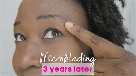 My Microblading Experience 3 Years Later Youtube