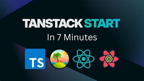 Learn Tanstack Start In 7 Minutes Youtube