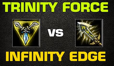 Lol Trinity Force Vs Infinity Edge Ein Vergleich Mini Guide
