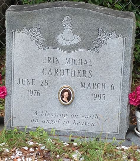 Erin Michal Carothers 1976 1995 Find A Grave Memorial