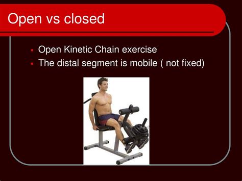 PPT Open Vs Closed Kinetic Chain Exercises PowerPoint Presentation Free Download ID 6681858