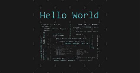 Hello World Computer Programming Hello World T Shirt Teepublic