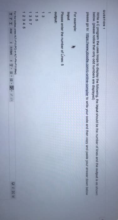question 1 write c program uses loops display following input number
