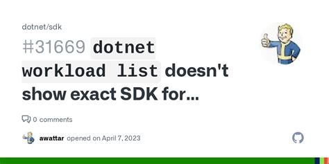 `dotnet Workload List` Doesnt Show Exact Sdk For Installation Source · Issue 31669 · Dotnet