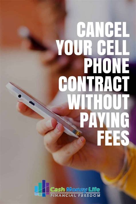 Cancel Your Cell Phone Contract Without Paying Fees Cell Phone Contract Cell Phone Carrier
