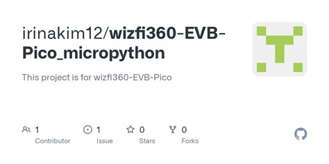 github irinakim12 wizfi360 evb pico micropython this project is for