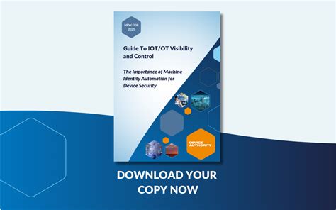 Iot Ot Security Guide Visibility Control And Compliance In 2025