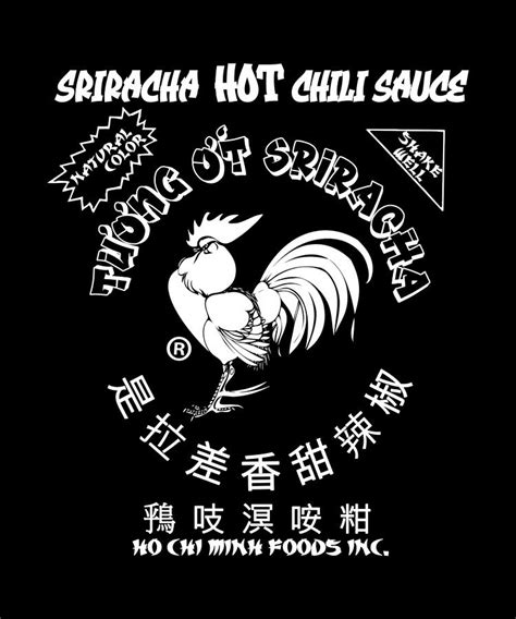 Sriracha Spicy Rooster Hot Chili Sauce Digital Art By Notorious Artist