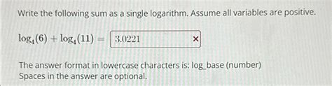 Solved Write The Following Sum As A Single Logarithm Assume Chegg