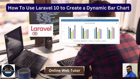 How To Use Laravel 10 To Create A Dynamic Bar Chart By Online Web Tutor Medium