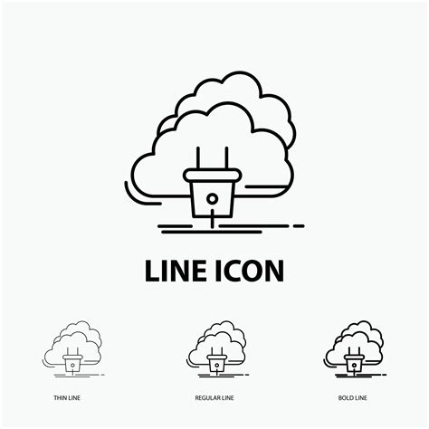 Cloud Connection Energy Network Power Icon In Thin Regular And Bold Line Style Vector