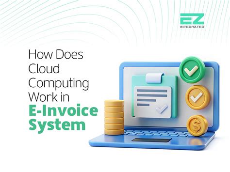How Does Cloud Computing Work In An E Invoice System Ez Integration