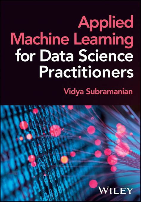 Applied Machine Learning For Data Science Practitioners 9781394155378 Subramanian