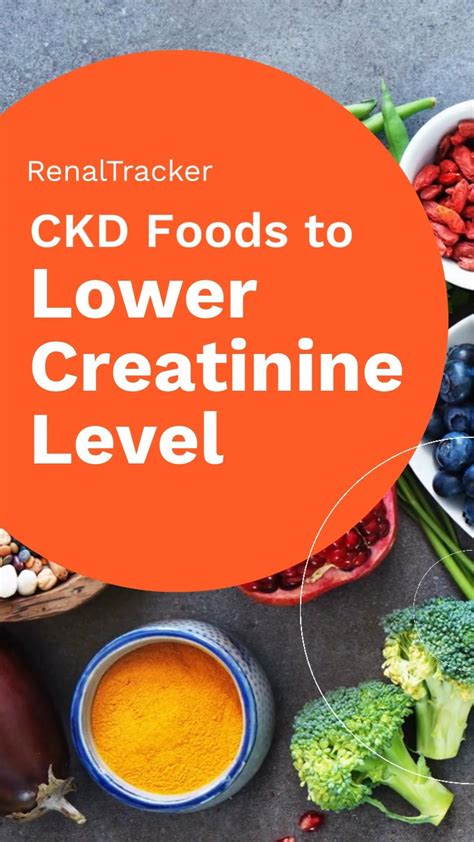 Renal Diet 101 Foods To Lower Creatinine Level Artofit