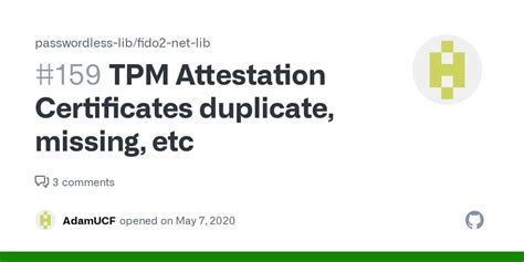 tpm attestation certificates duplicate missing etc · issue 159 · passwordless lib fido2 net
