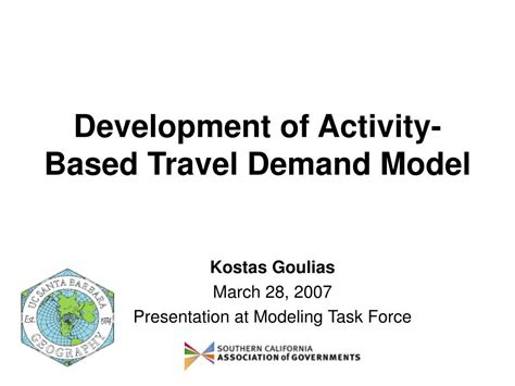 Ppt Development Of Activity Based Travel Demand Model Powerpoint Presentation Id4636004