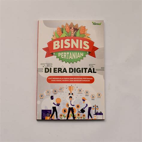 Jual Jual Buku Bisnis Pertanian Di Era Digital Original Agromedia Pustaka Shopee Indonesia