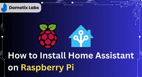 How To Install Home Assistant On Raspberry Pi Step By Step