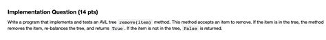 solved implementation question 14 pts write a program that