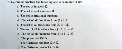 SOLVED Determine Whether The Following Sets Is Countable Or Not The Set Of Integers Z B The