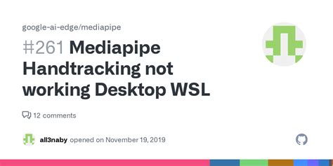 Mediapipe Handtracking Not Working Desktop WSL Issue Google Ai