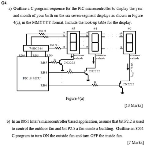 SOLVED Q A Outline A Program Sequence For The PIC Microcontroller To Display The Year And