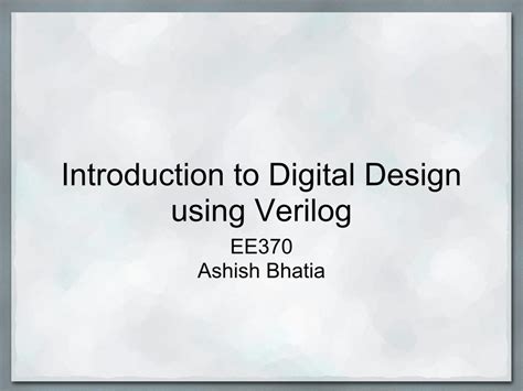 Pdf Introduction To Digital Design Using Verilogintroduction To