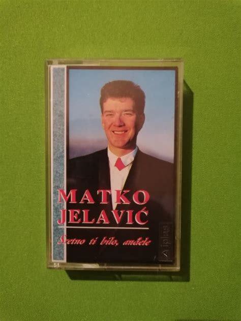 Matko Jelavić ‎ Sretno Ti Bilo Anđele