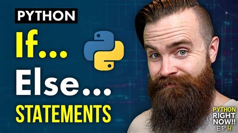 If Else Statements In Python Python Right Now Ep 4 Youtube