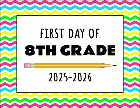 First Day Of School Sign 2025 2026 Chevron 8th Grade By Maestra Arroyo