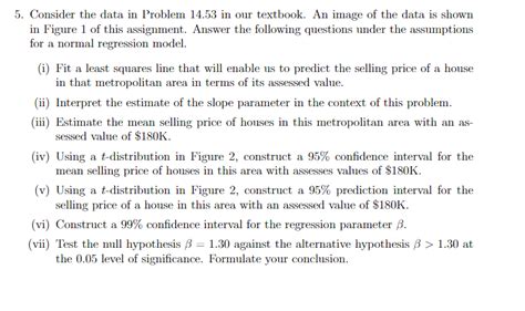 Solved 5 Consider The Data In Problem 14 53 In Our Chegg Com