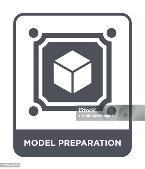Model Preparation Icon Vector On White Background Model Preparation